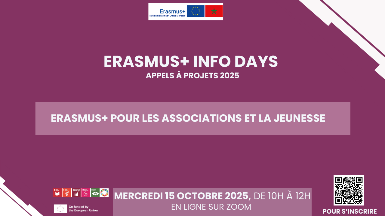 Erasmus Infos Days – Appels 2026 : A vos projets ! - ERASMUSPLUS MOROCCO